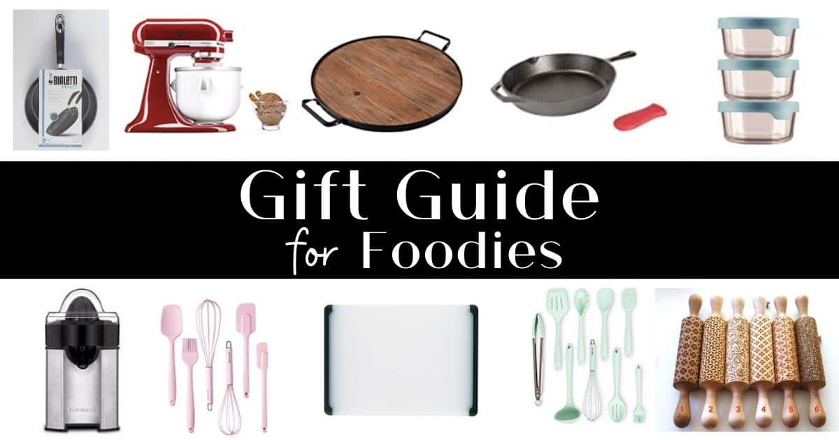 Foodie Gift Guide (for People who Love to Cook) - Mom With Cookies