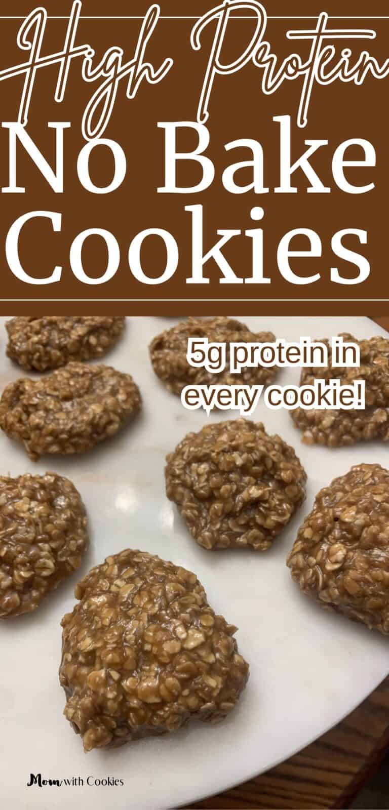 High Protein No Bake Cookies - Mom With Cookies
